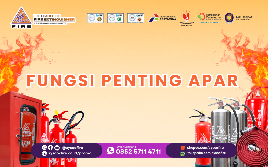 Fungsi Apar Lebih Dari Sekedar Memadamkan Api