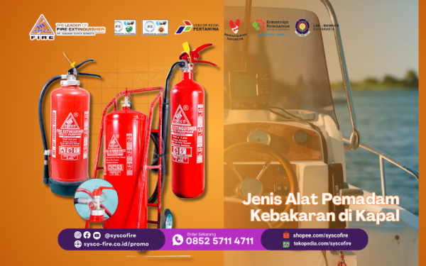 Alat Pemadam Kebakaran di Kapal: Standar dan Regulasi - Sysco Fire ...