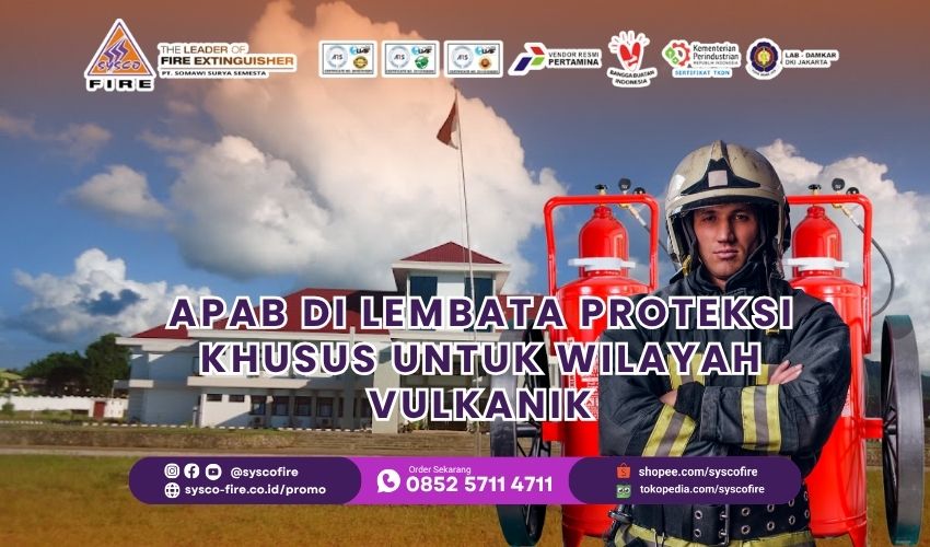 Jual APAB di Lembata – Proteksi Khusus untuk Wilayah Vulkanik - Sysco ...